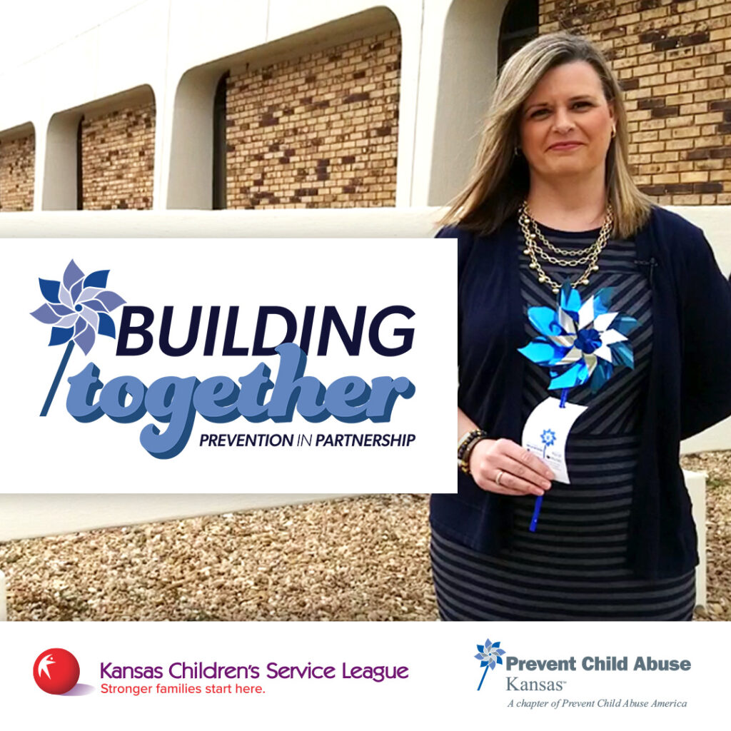 Child Abuse Prevention: Building Together - Kansas Children’s Service ...