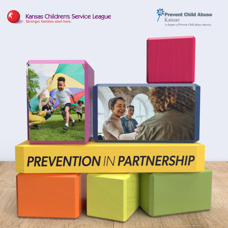Prevention in Partnership - Kansas Children’s Service League, Inc.