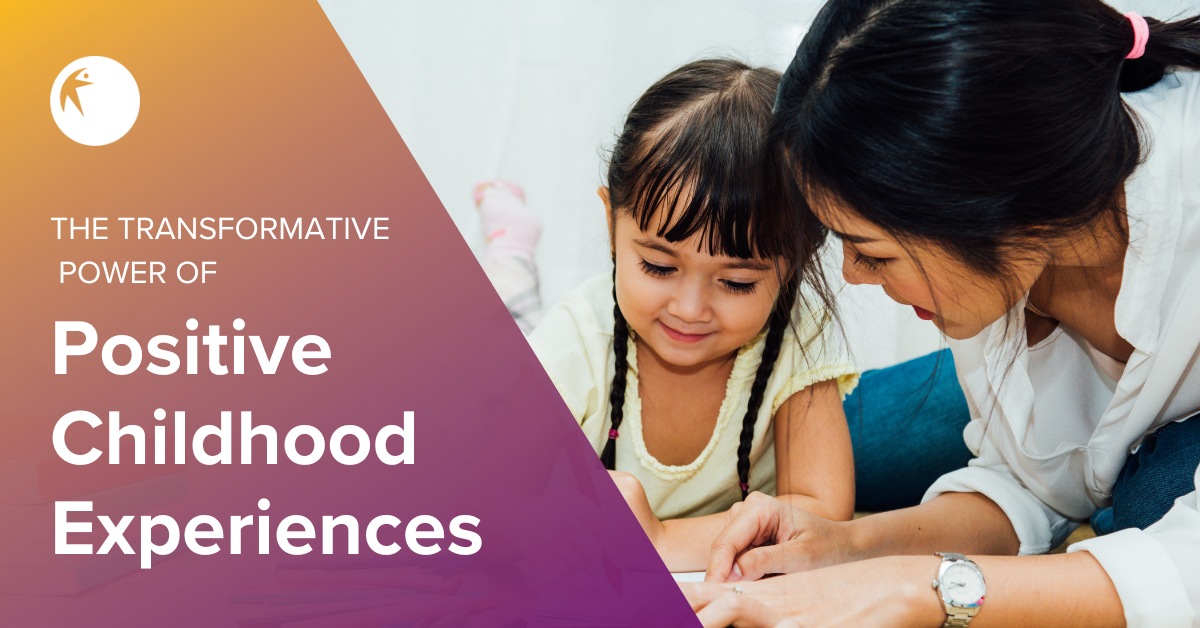 The Transformative Power of Positive Childhood Experiences - Kansas ...