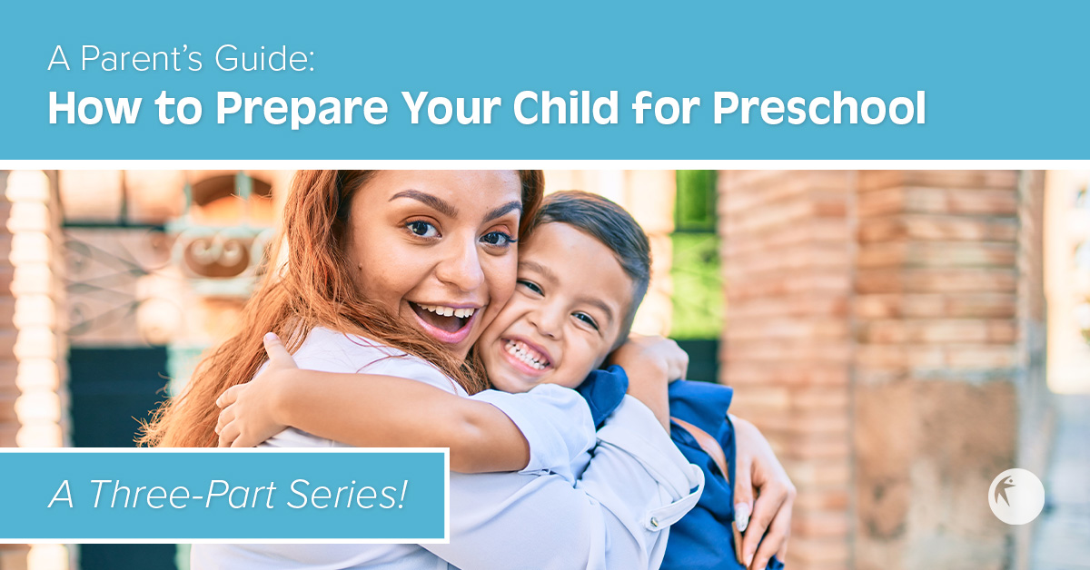 A Parent's Guide to Prepare Your Child for Preschool - Kansas Children ...